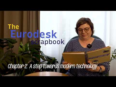 Chapter 2: A step towards modern technology | The Eurodesk Scrapbook
