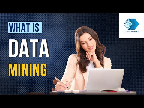 What is Data Mining | Data Science | Techcanvass