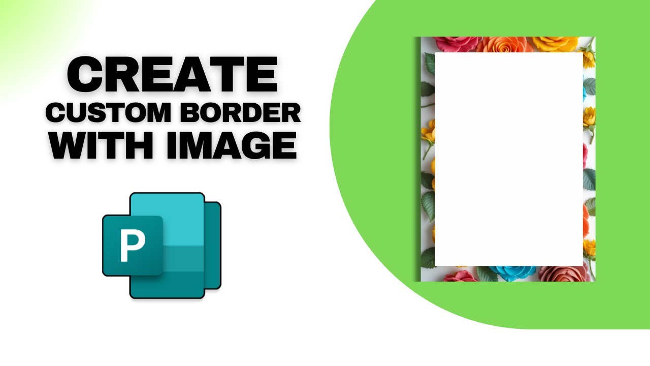 How to Create a Custom Border in Publisher Document With Images