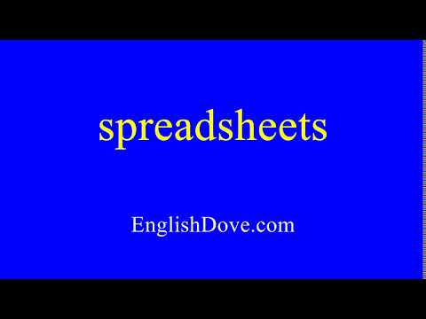 How to pronounce spreadsheets in American English.