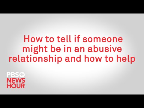 WATCH: How to tell if someone might be in an abusive relationship and how to help