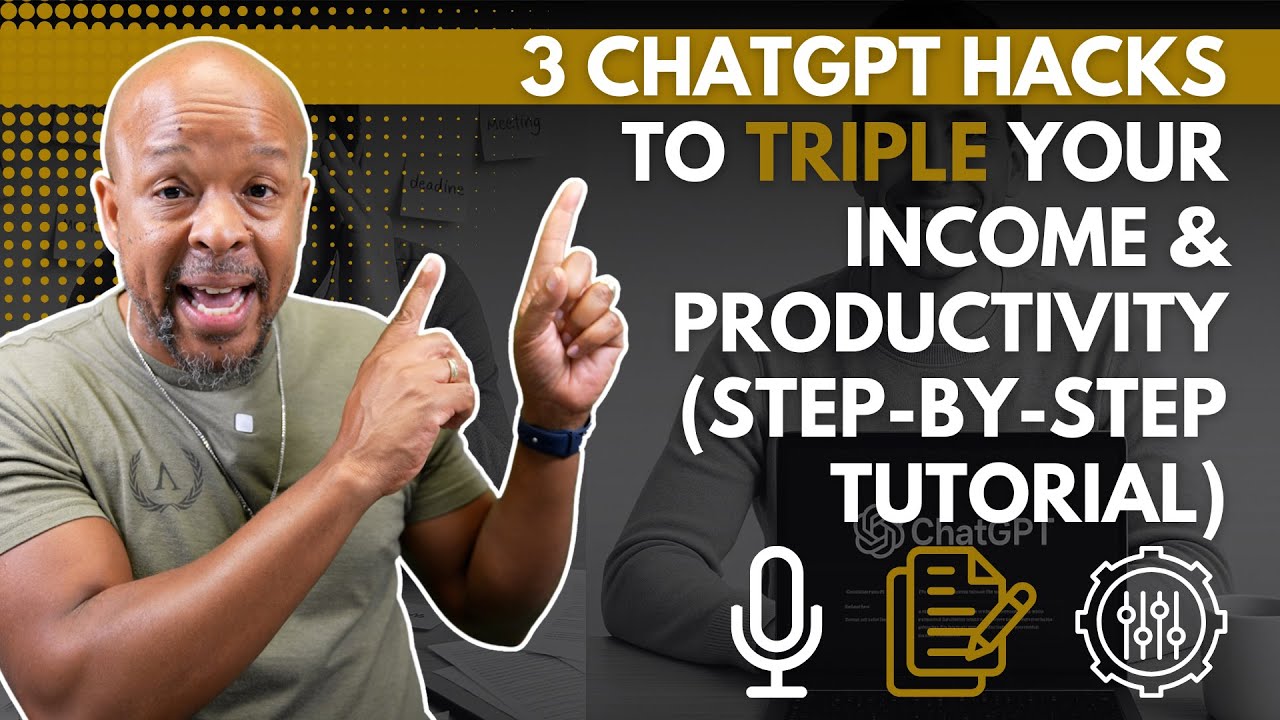 3 ChatGPT Hacks to Triple Your Income & Productivity (Step-by-Step Tutorial)