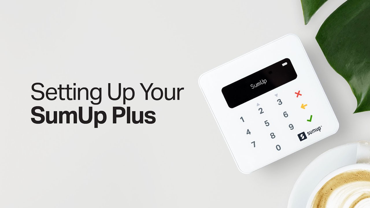 Setting Up Your SumUp Plus