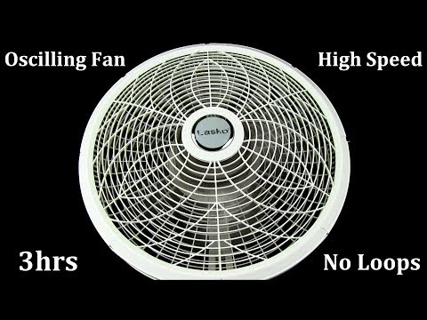 3hr Oscillating Fan High Speed "No Loops" ASMR