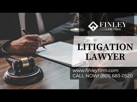 Litigation Lawyer near me | Contact (801) 683 0520 | Finley Law Firm Bountiful UT