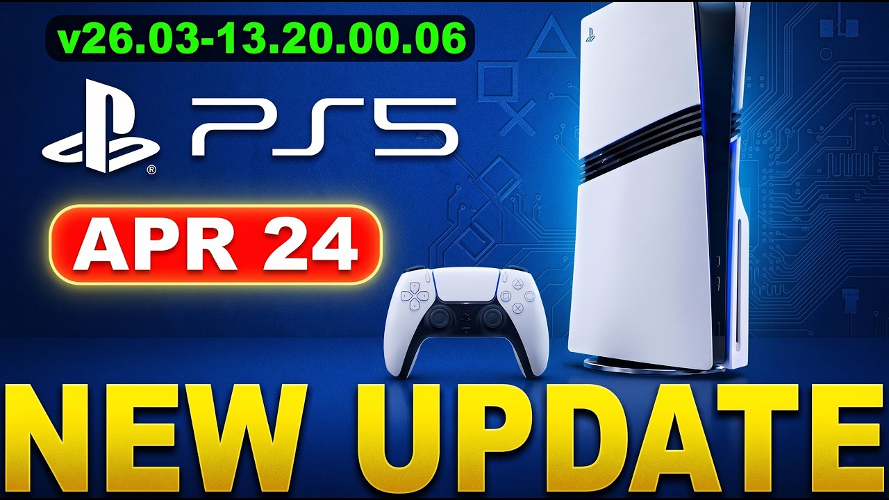 PS5 UPDATE 26.03-13.20.00.06 PatchJust Dropped! Hidden Changes You NEED to Know