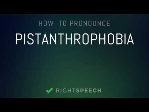 Pistanthrophobia - How to pronounce Pistanthrophobia