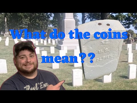 The meaning behind the coins on soldiers graves
