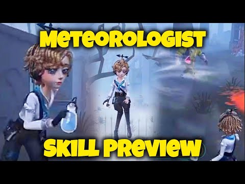 METEOROLOGIST GAMEPLAY & SKILL PREVIEW! See pinned comment 📍 Identity V New Survivor