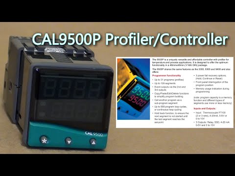 CAL9500P Profiler/Controller | PID Temperature Control Tutorial