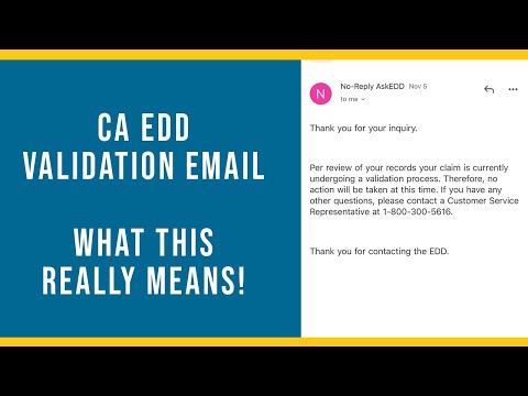 CA EDD - Claim Validation Email - What This Really Means!