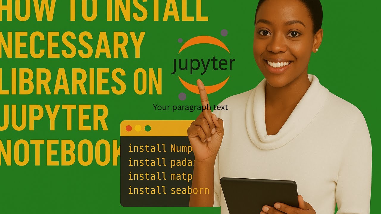 INSTALLATION OF PYTHON LIBRARIES FOR DATA ANALYSIS