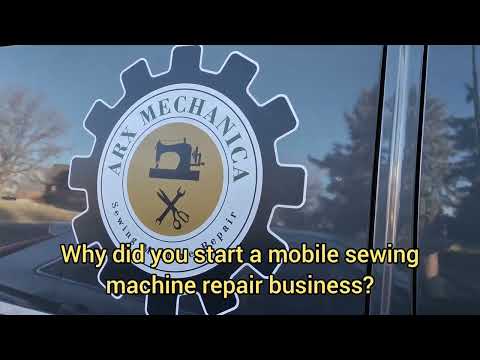 I Started a Mobile Sewing Machine Repair Business. Why?