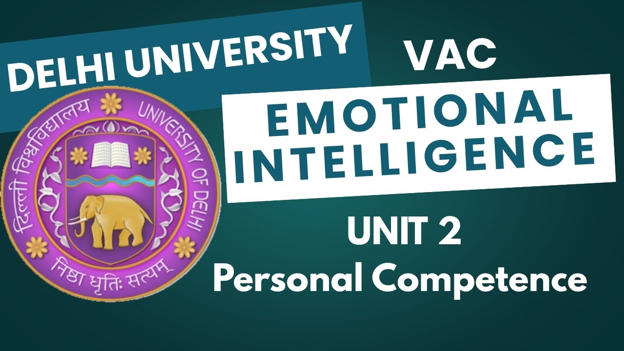 Vac|Emotional Intelligence| Unit 2|Personal Competence| Delhi university| In 8 minutes|Pdf link👇|