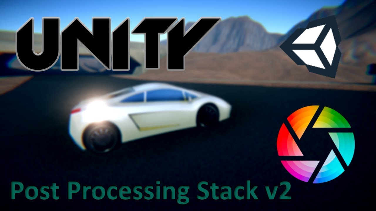 Unity 2017 Post Processing Stack v2