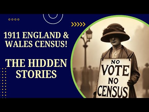 1911 England & Wales Census - Things You Didn’t Know!