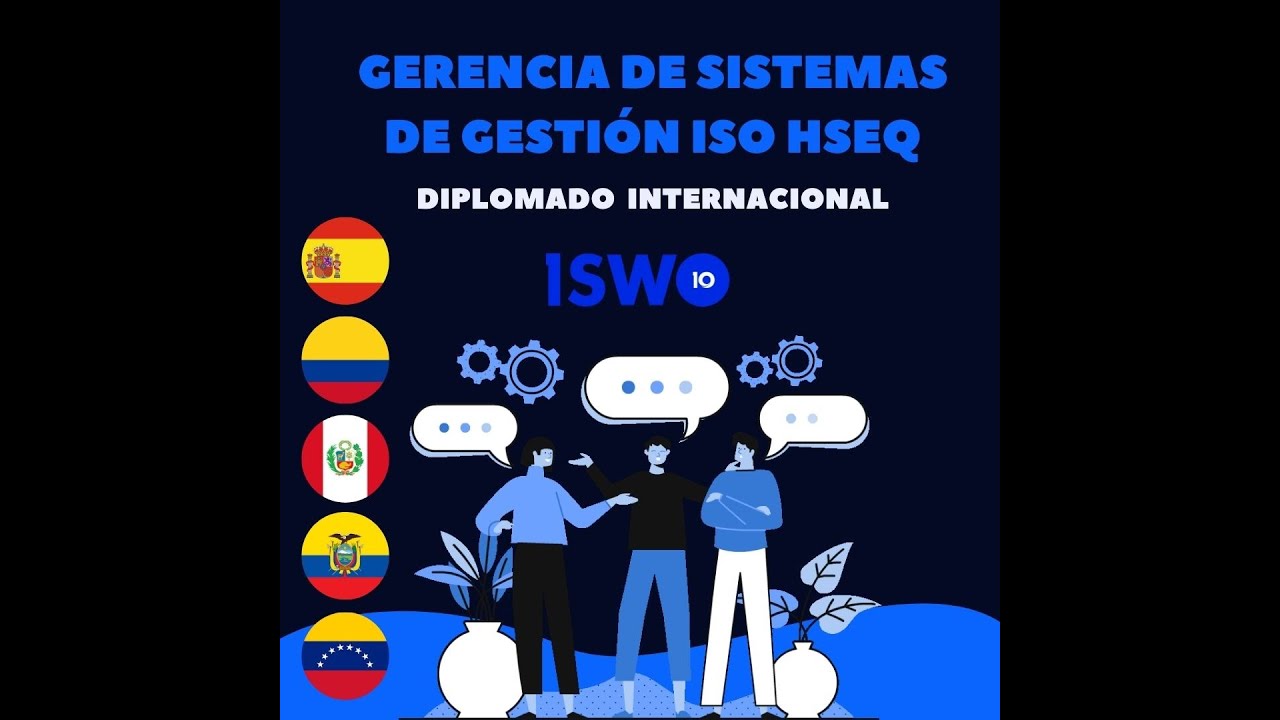 🎟️ Diplomado Internacional en Gerencia de Sistemas de Gestión ISO HSEQ.