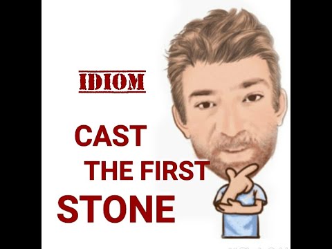 English Tutor Nick P Idioms (594) Cast/ Throw the First Stone - (Origin)