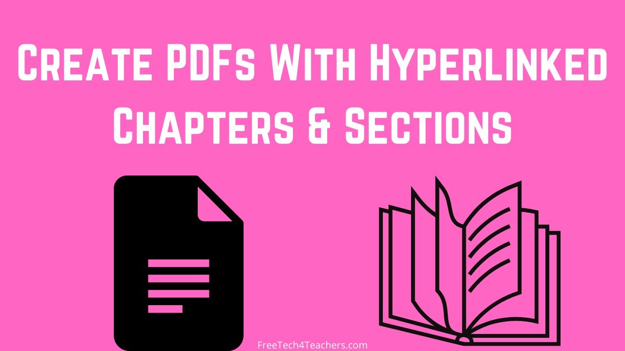 How to Create a PDF With Hyperlinked Chapters and Sections