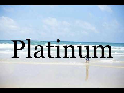 How To Pronounce Platinum🌈🌈🌈🌈🌈🌈Pronunciation Of Platinum