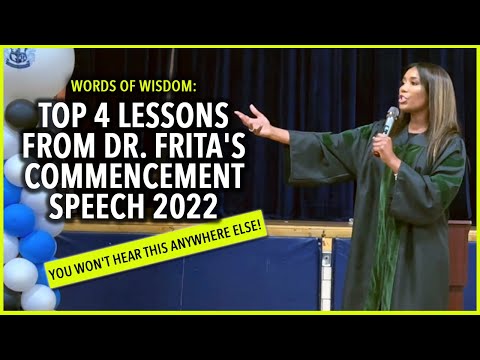 Words of Wisdom: Top 4 Lessons from Dr. Frita's Commencement Speech 2022