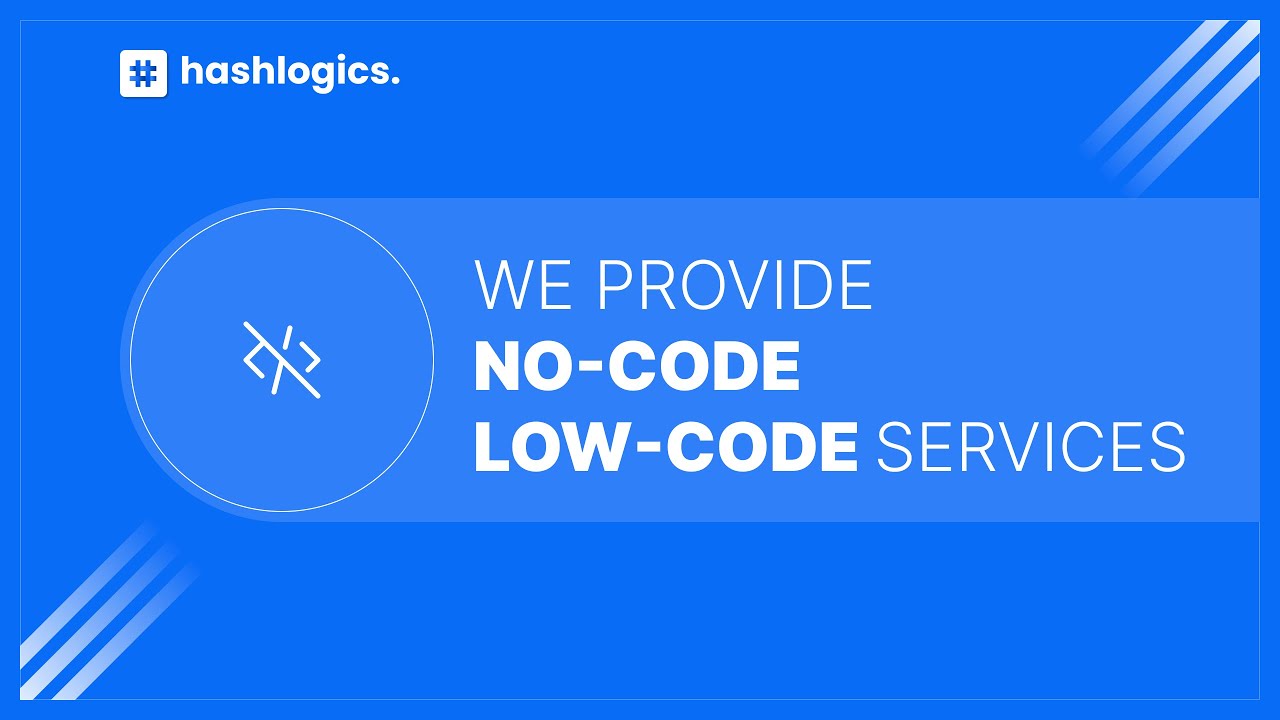 Low-code/No-code Development | Hashlogics