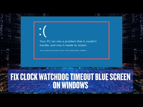 Fix Clock Watchdog Timeout Blue Screen on Windows – Step-by-Step!