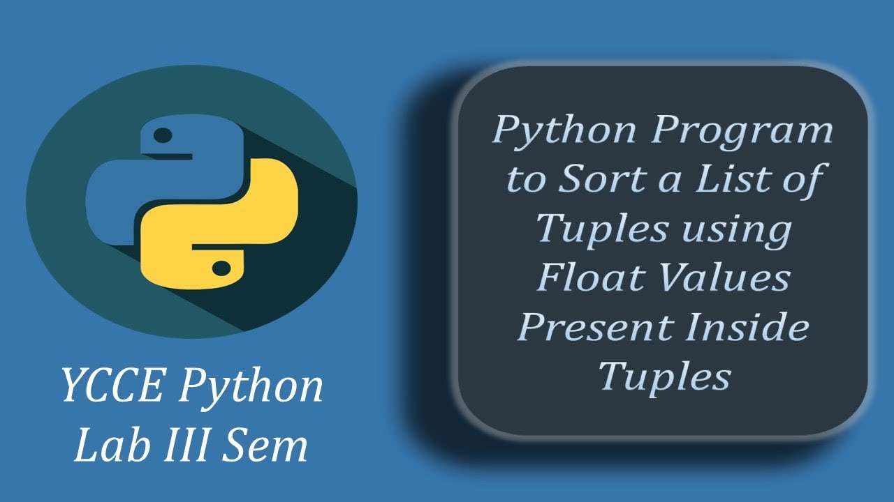 Python Program to Sort a list of Tuples using float value Present inside tuples