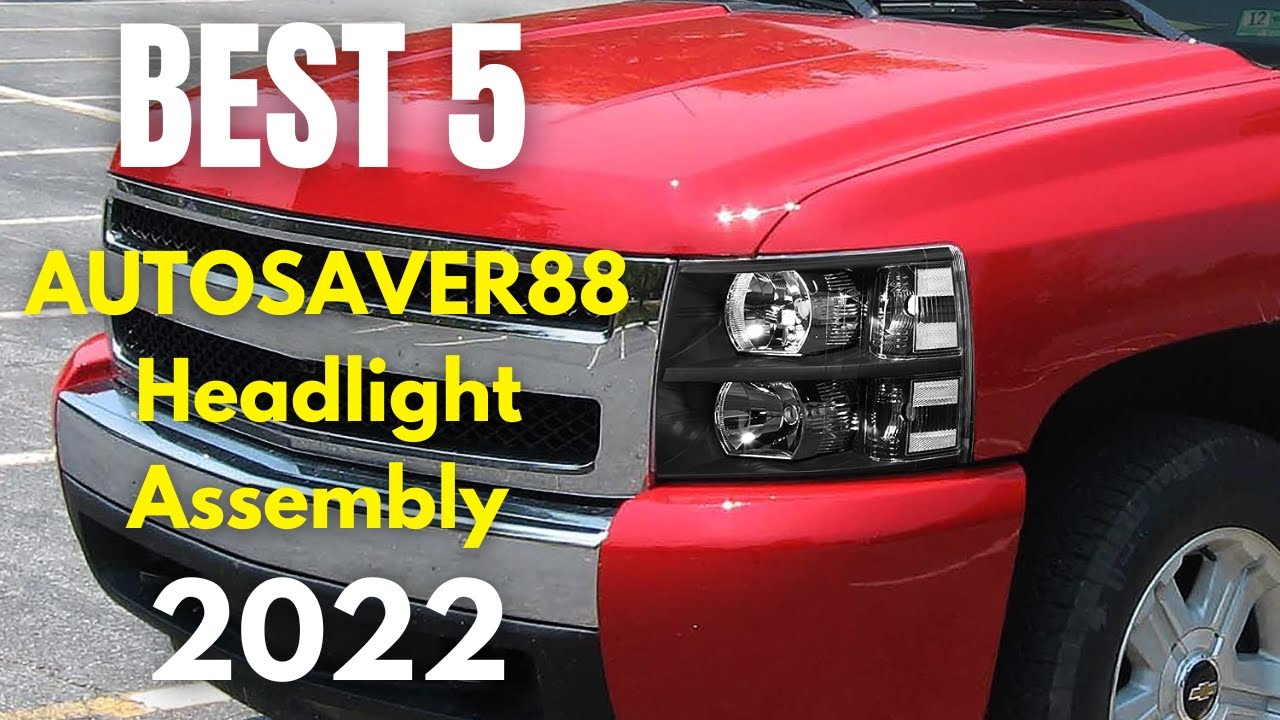Best 5: Headlight Assembly Kit Compatible 2022 | AUTOSAVER88 Headlight Assembly