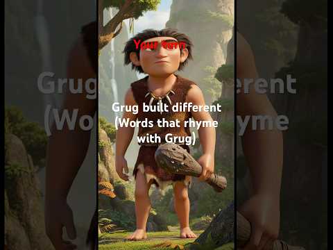 Words that rhyme with grug 