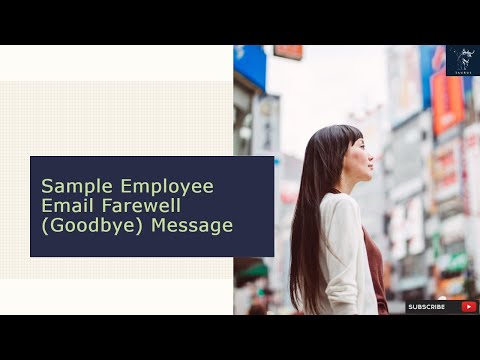 Sample Employee Farewell (Goodbye) Email Message Examples