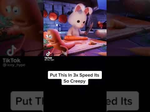 Put it in 3x speed so creepy