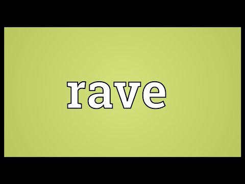 Rave Meaning