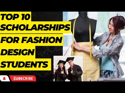 Top 10 scholarships for fashion design students