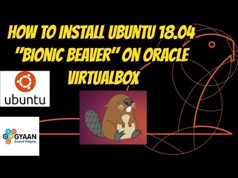 How to Install Ubuntu 18.04 "Bionic Beaver" in VirtualBox | Review [2018]