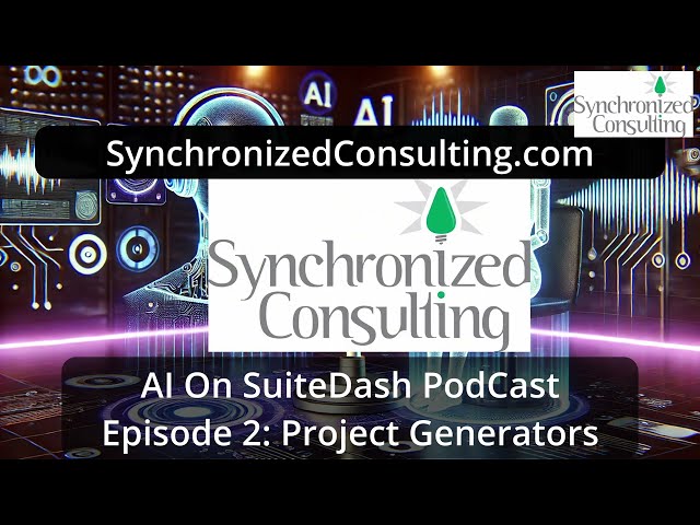 Streamlining Business Operations with SuiteDash Project Generators | Galaxy.ai