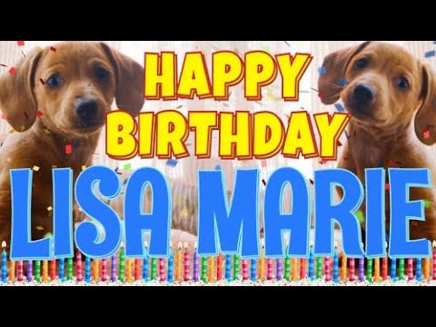 Happy Birthday Lisa Marie! ( Funny Talking Dogs ) What Is Free On My Birthday