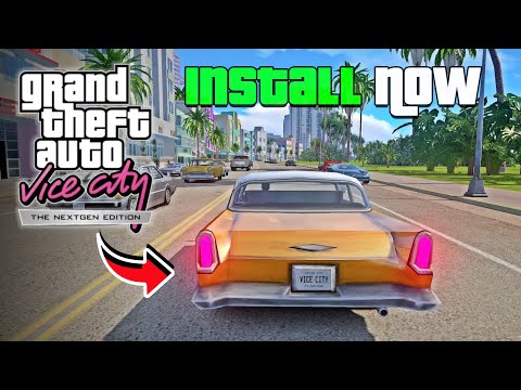 How to Install GTA Vice City NEXT GEN EDITION