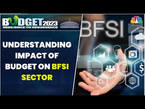 Understanding The Impact Of Budget 2023 On The BFSI Sector With Industry Experts | CNBC-TV18