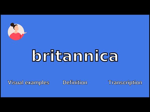 BRITANNICA - Meaning and Pronunciation