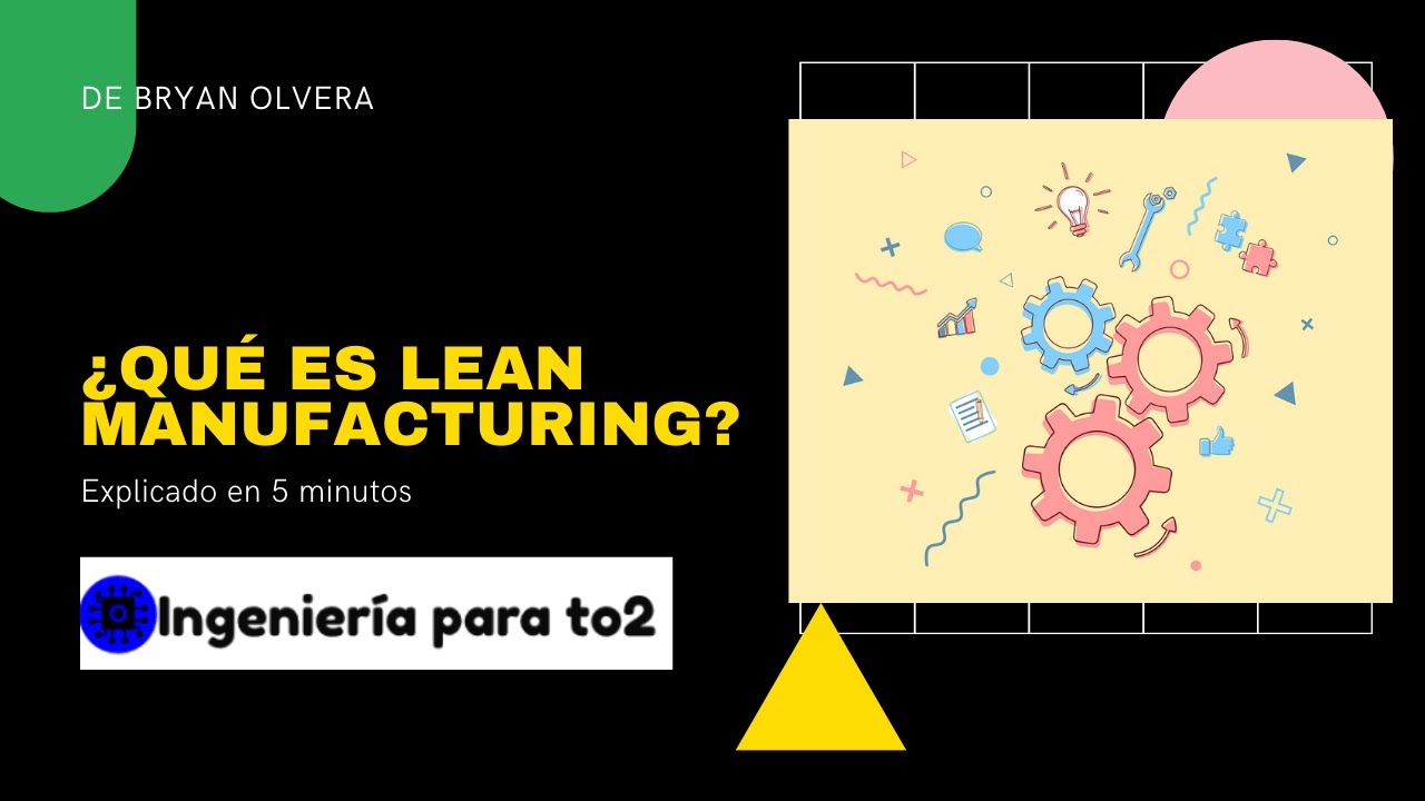 What is Lean Manufacturing? Explained in 5 minutes
