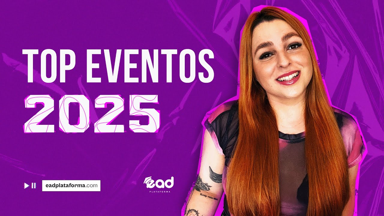 Principais eventos de marketing e tecnologia em 2025 - Blog - EAD ...