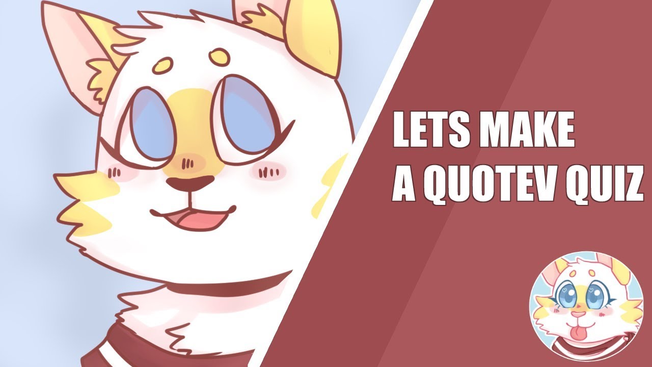 Let's make a quotev quiz!