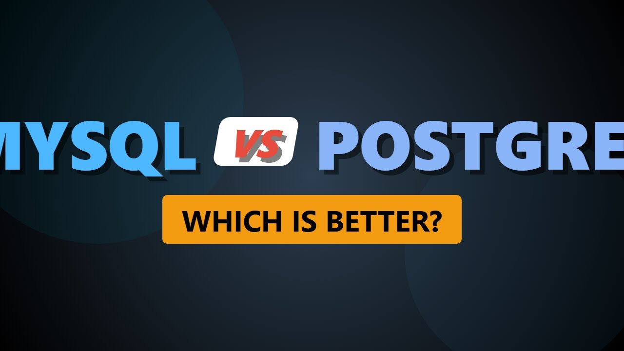 MySQL vs PostgreSQL: Complete Comparison for 2026