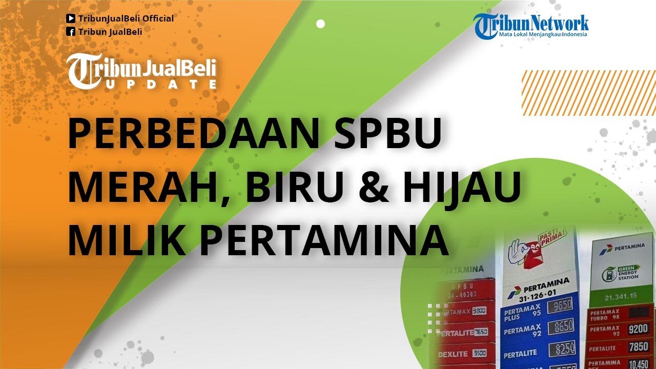 Banyak yang Belum Tahu, Ini Perbedaan SPBU Merah, Biru dan Hijau Milik ...