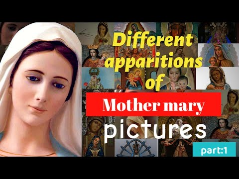 different apparitions of Mother mary with name & picture | 100+ apparitions of Mother mary πππ
