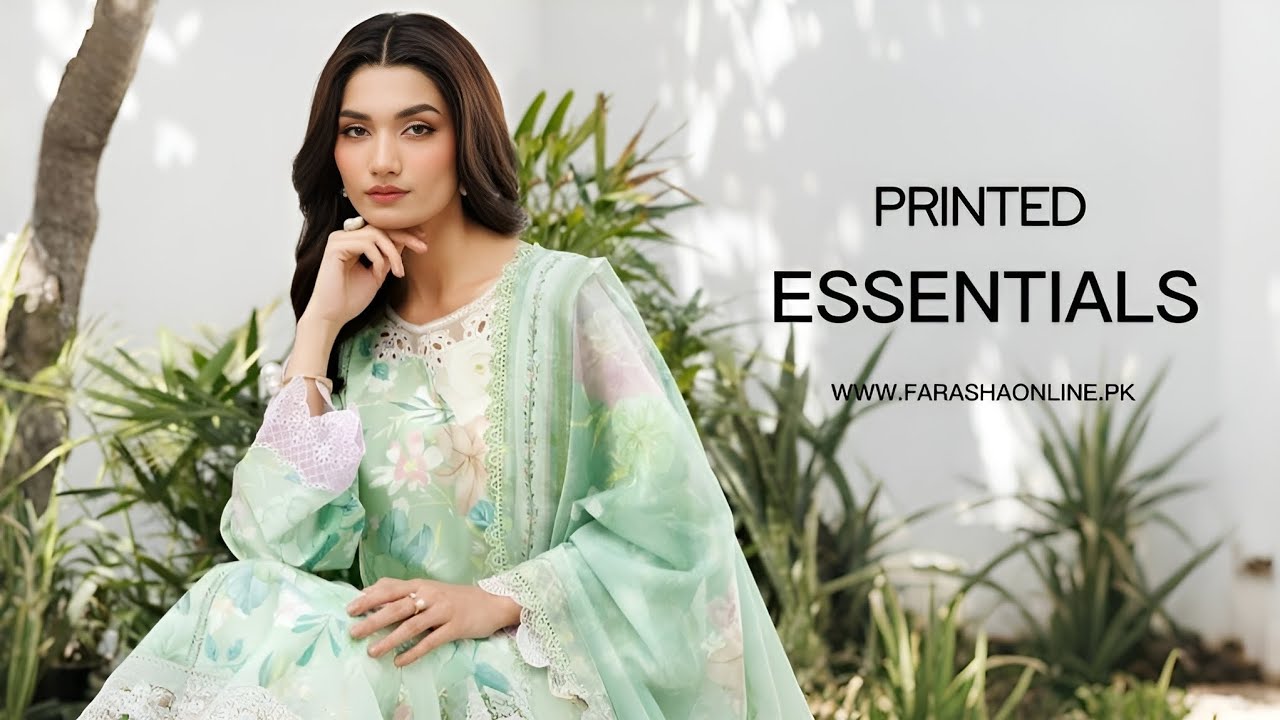 Farasha Printed Essentials 2025 | Farasha Embroidered and Printed Lawn Unstitched Collection'25