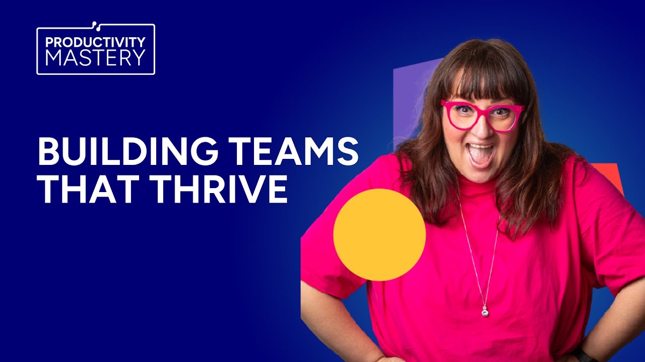 Teams that Thrive | Productivity Mastery #225 with Maria Sundström