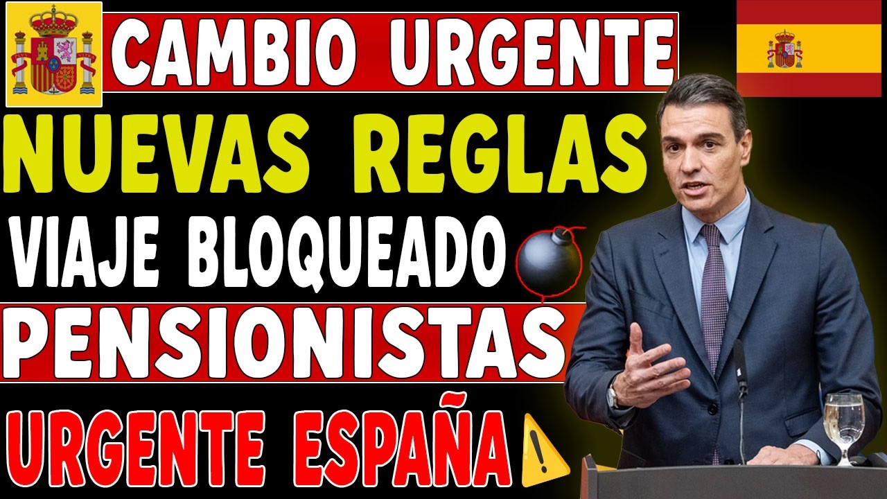 🚨 ¡URGENTE EN ESPAÑA! Nuevas Normas de Viaje para Pensionistas — Actualización Abril 2026 Explicada