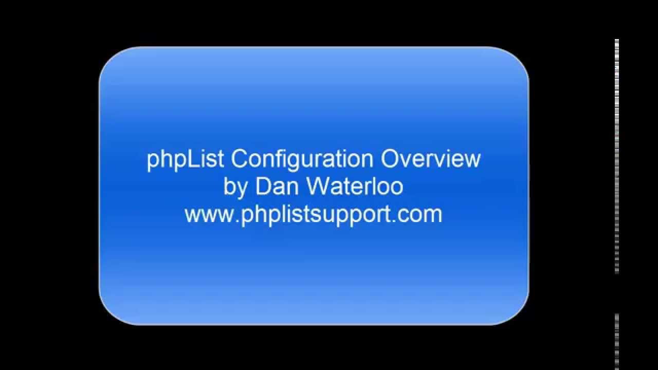 Configuring phpList #1 Overview